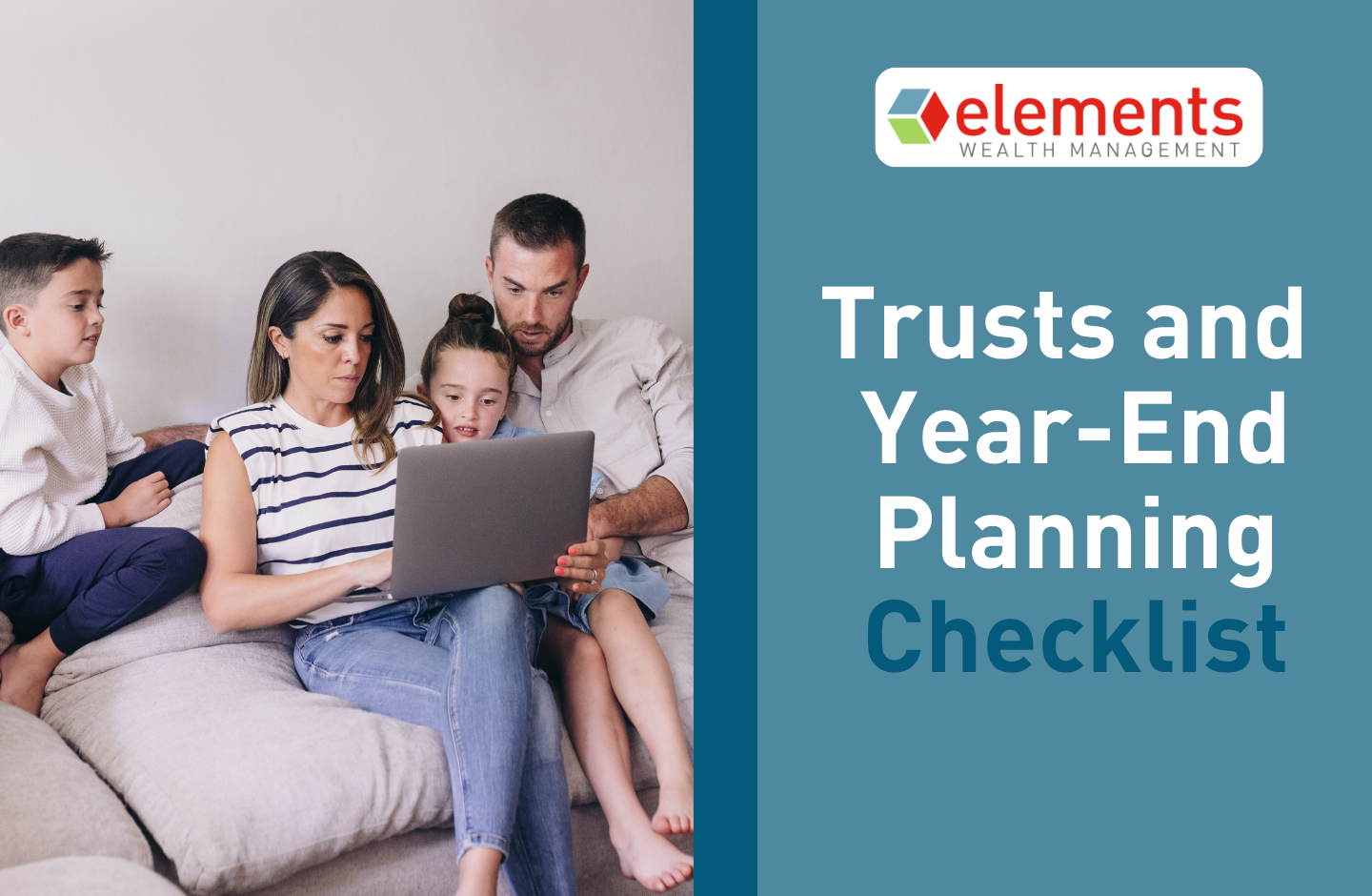 Trusts and Year-End Planning: A Checklist | Elements Financial