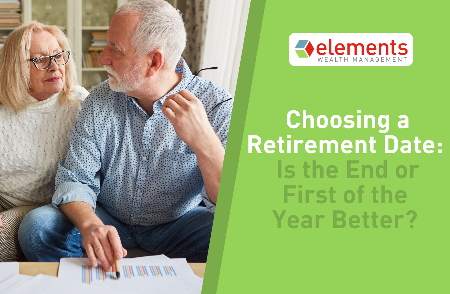 Choosing a Retirement Date: Is the End or First of the Year Better ...