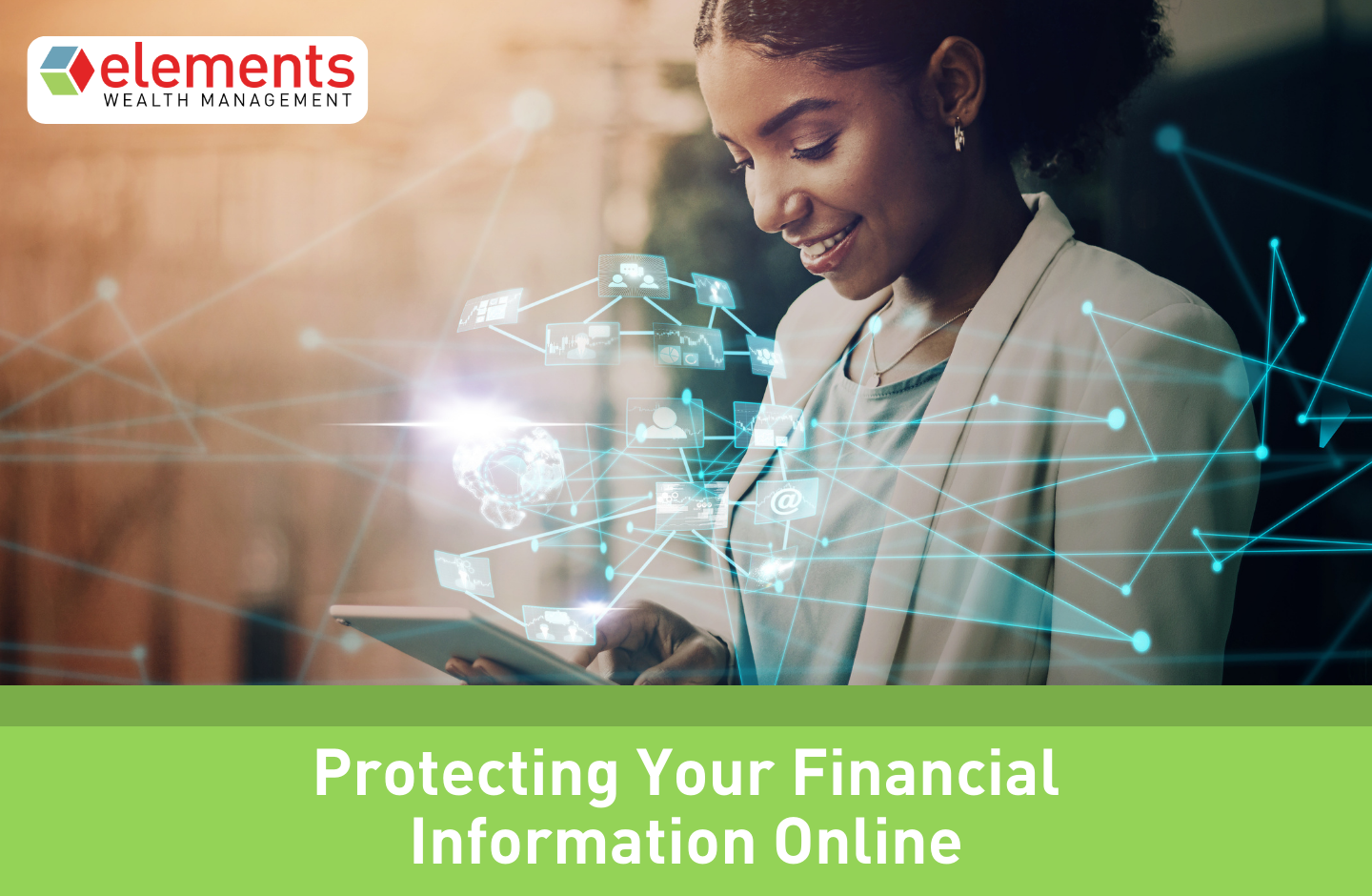 Protecting Your Financial Information Online | Elements Financial