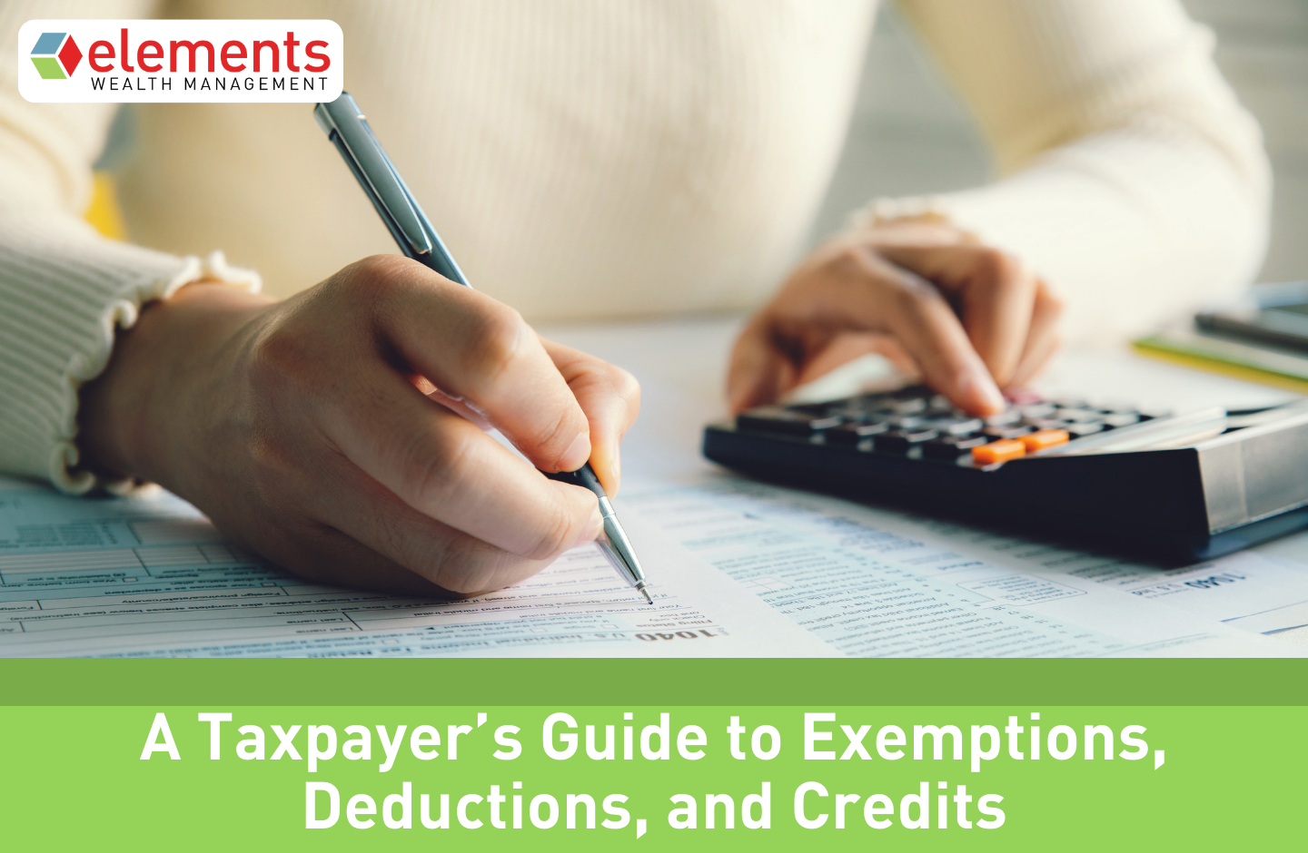 A Taxpayer’s Guide to Exemptions, Deductions, and Credits | Elements ...