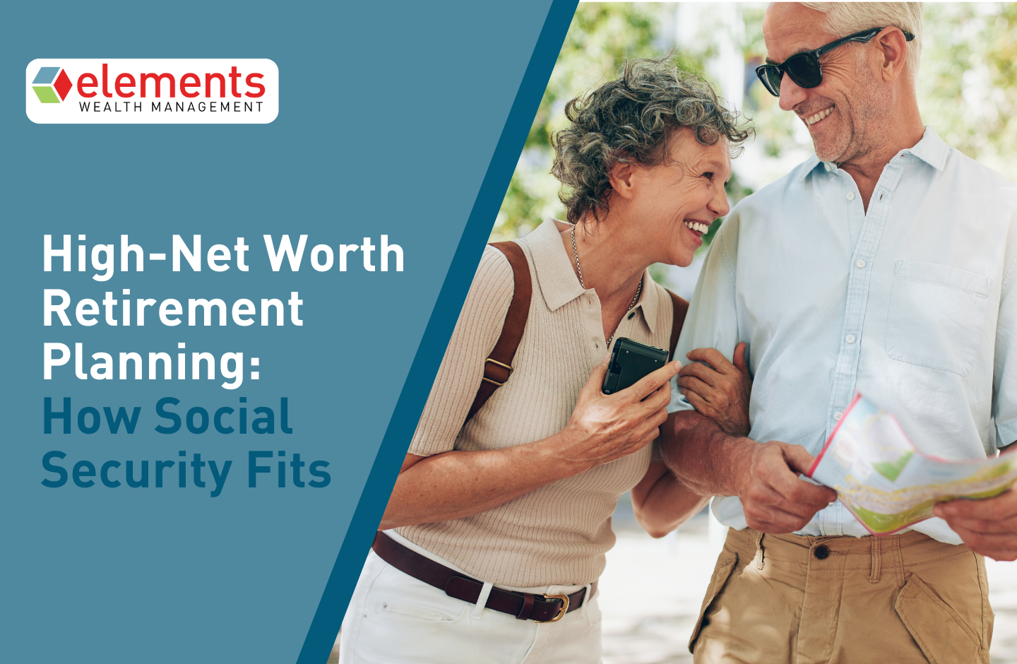 High-Net-Worth Retirement Planning: How Social Security Fits In | Elements Financial